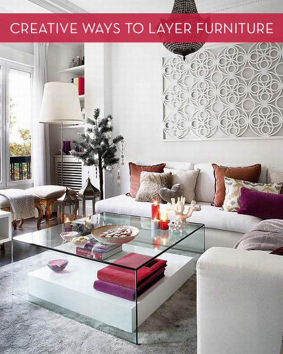 Eye Candy: 10 Ways To Layer Your Furniture - Curbly