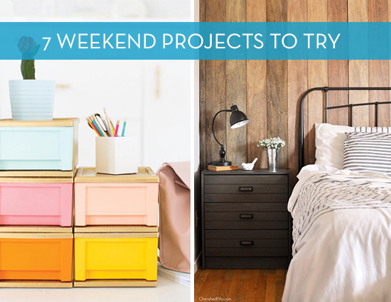 7 DIY Project Ideas for Your Weekend - Curbly