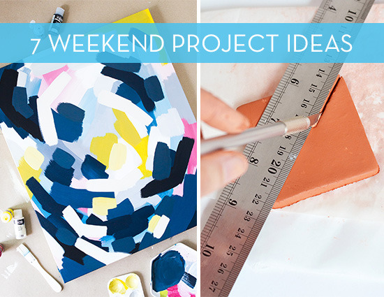 Weekend Project Ideas