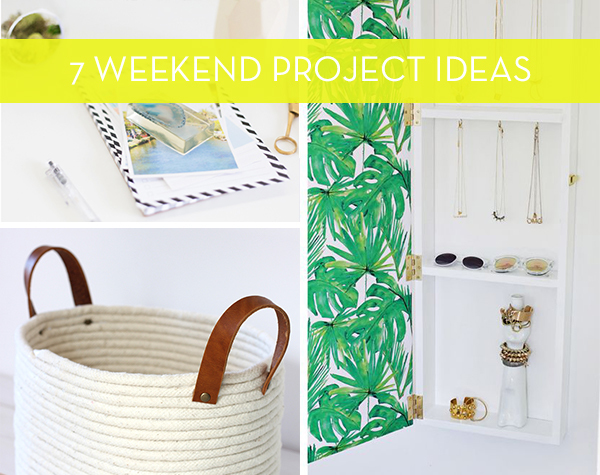 Weekend Project Ideas