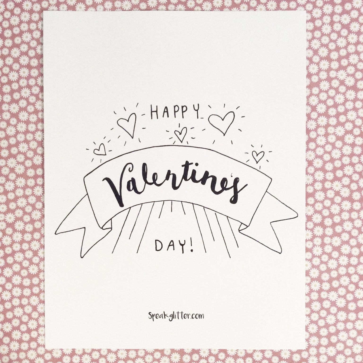 14 Hand-lettered Valentines To Print & Gift Your Love - Curbly
