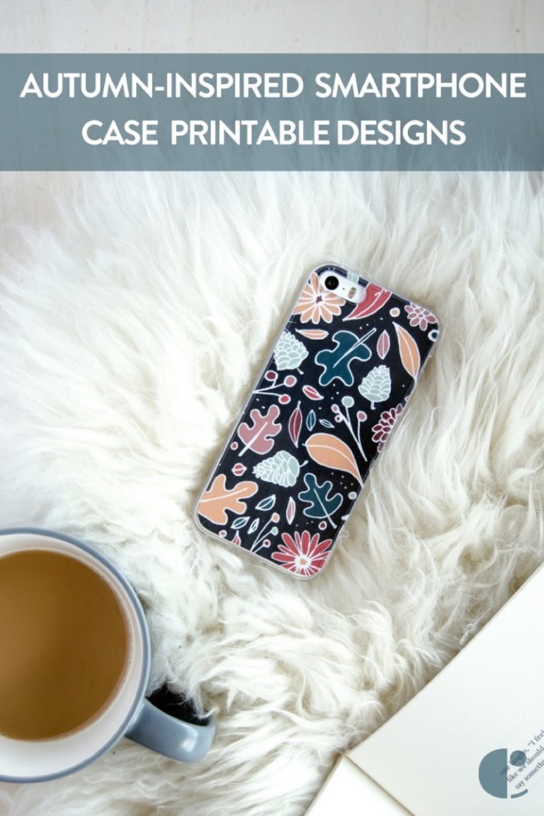 Fall iPhone Case Printables | Designs for the Best Season Ever