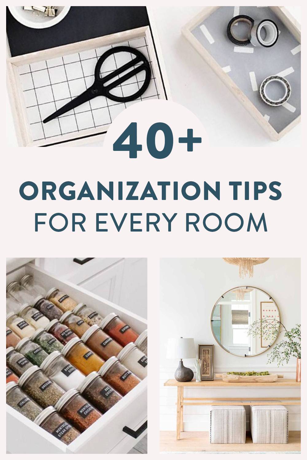 The Ultimate Collection of The Best Organization Tips + Projects