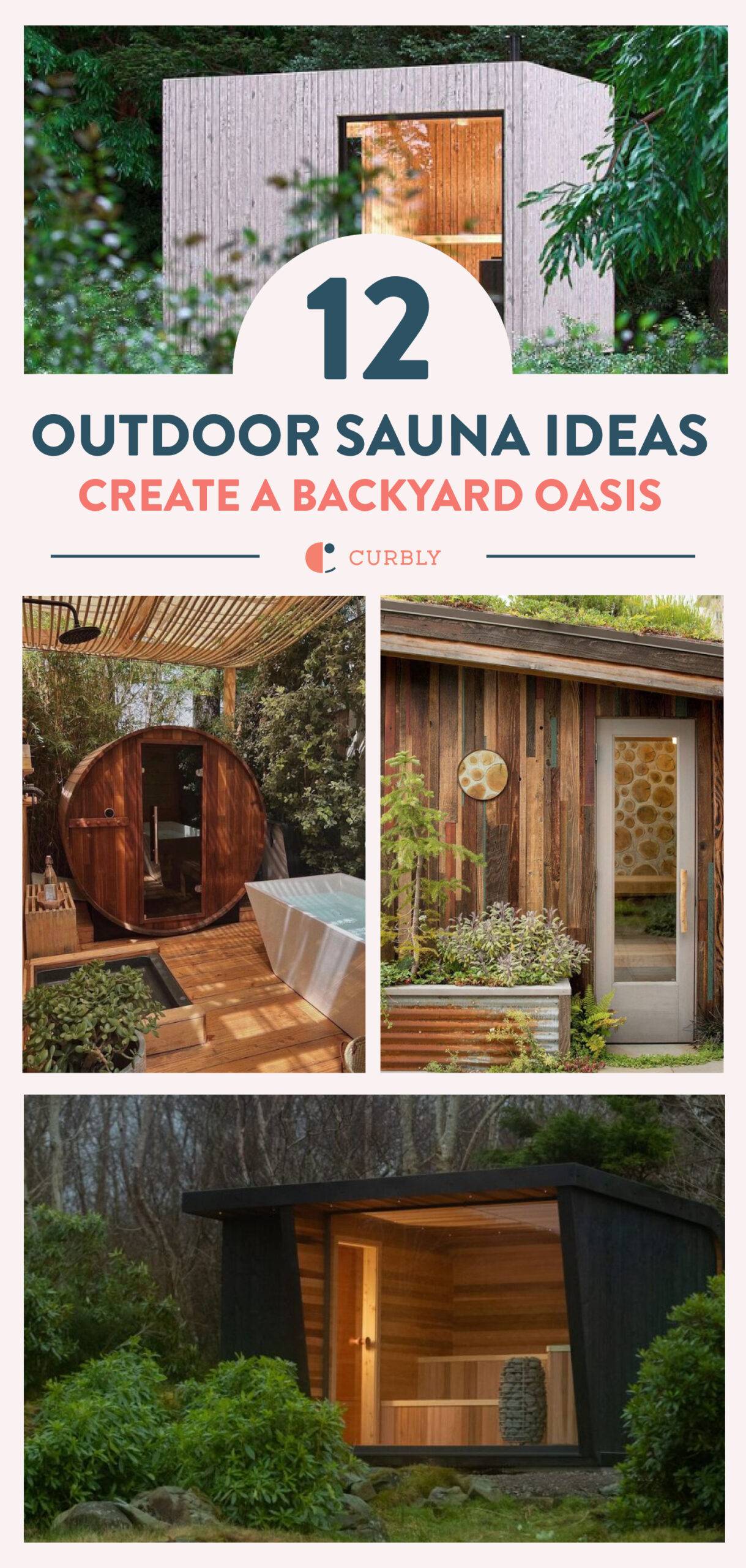 12 Outdoor Sauna Ideas to Create Your Own Backyard Oasis - Curbly