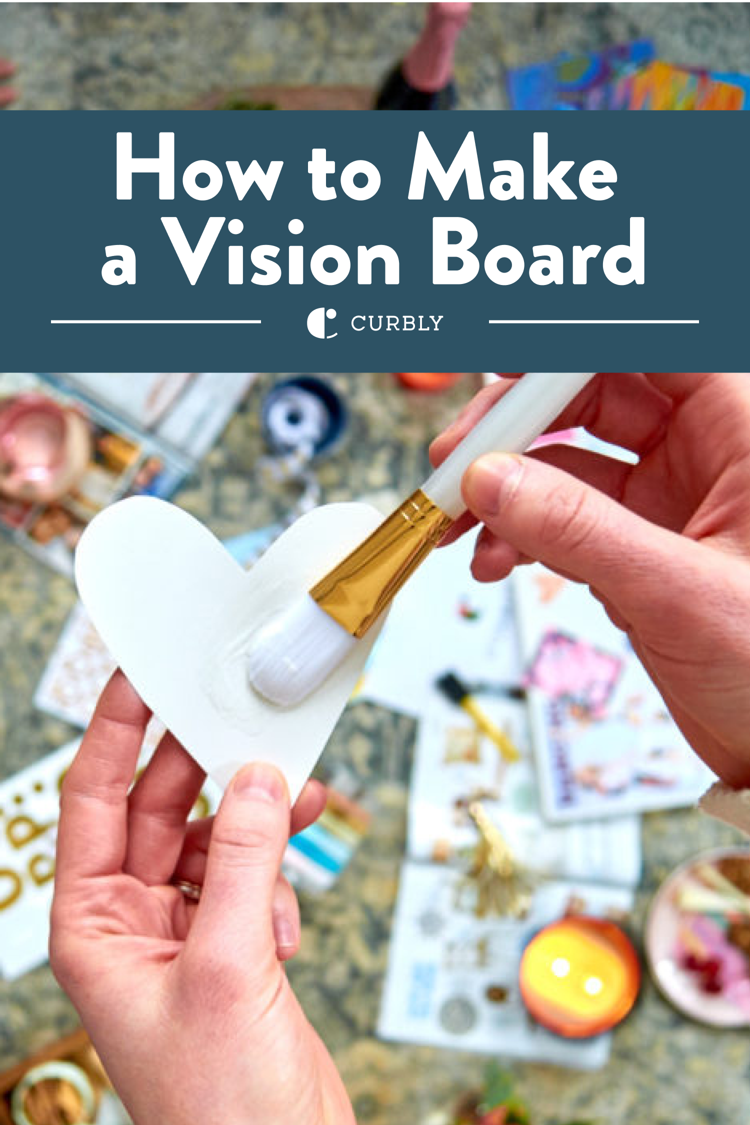 How and Why To Make a New Year Vision Board - Curbly