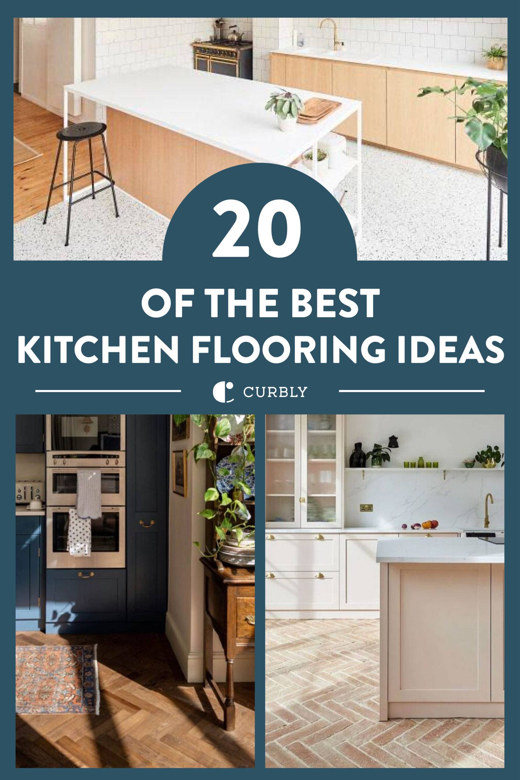 20+ Best Kitchen Flooring Ideas For A Stylish Home - Curbly